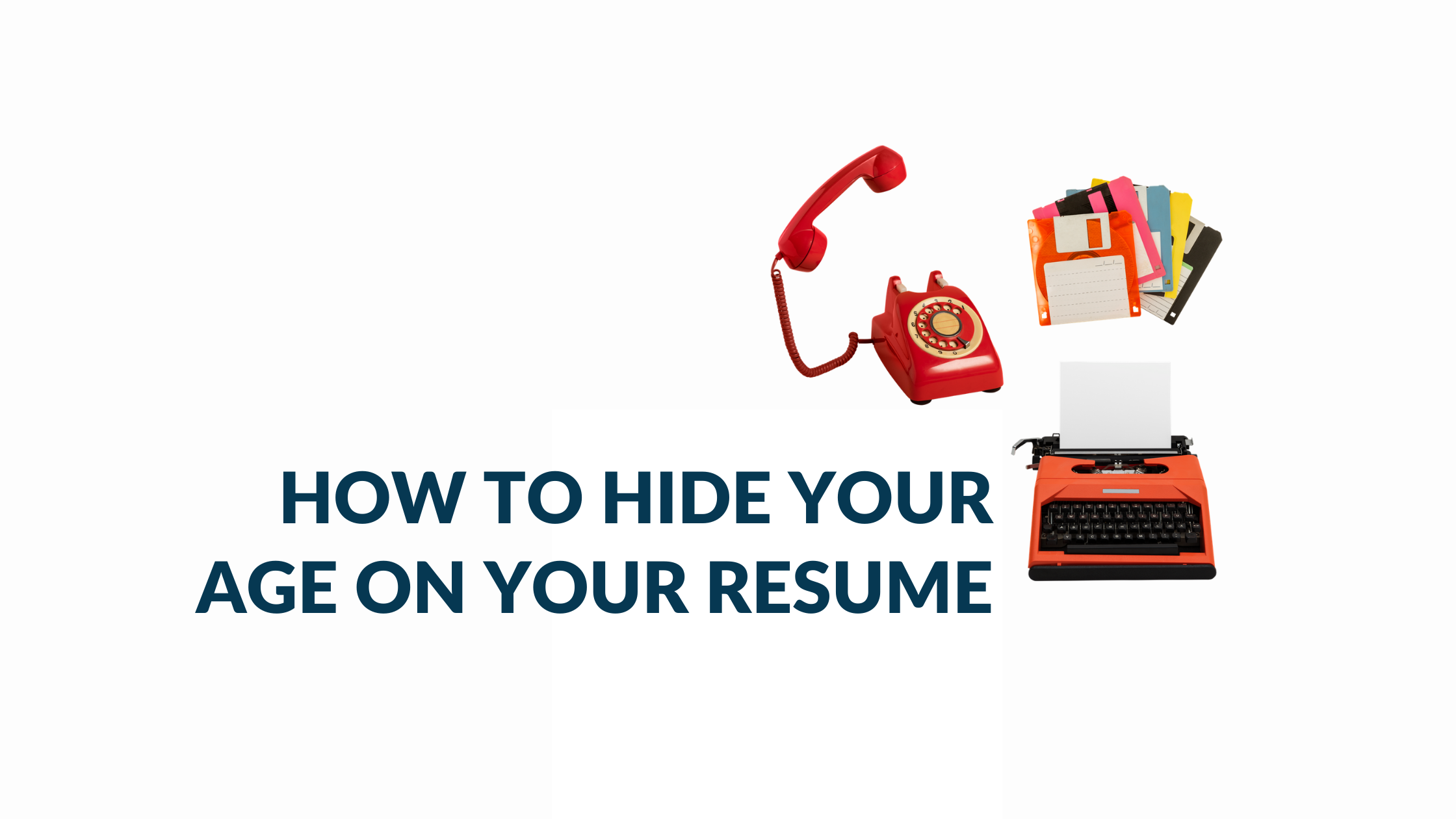 How To Hide Your Age On Resume Resume Blueprints How To Hide Your Age On Resume Resume Blueprints